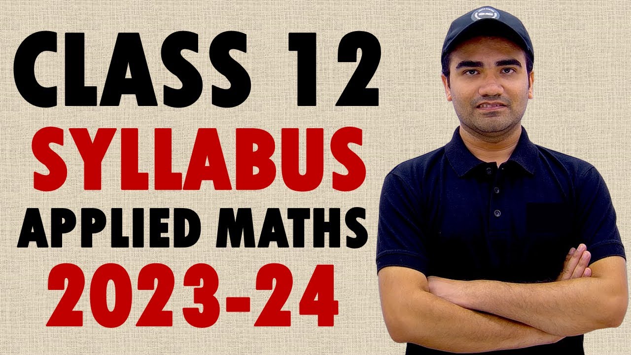 Download CBSE Class 12 Applied Maths Syllabus 2023 24 || Applied ... Download CBSE Class 12 Applied Maths Syllabus 2023 24 || Applied ...
